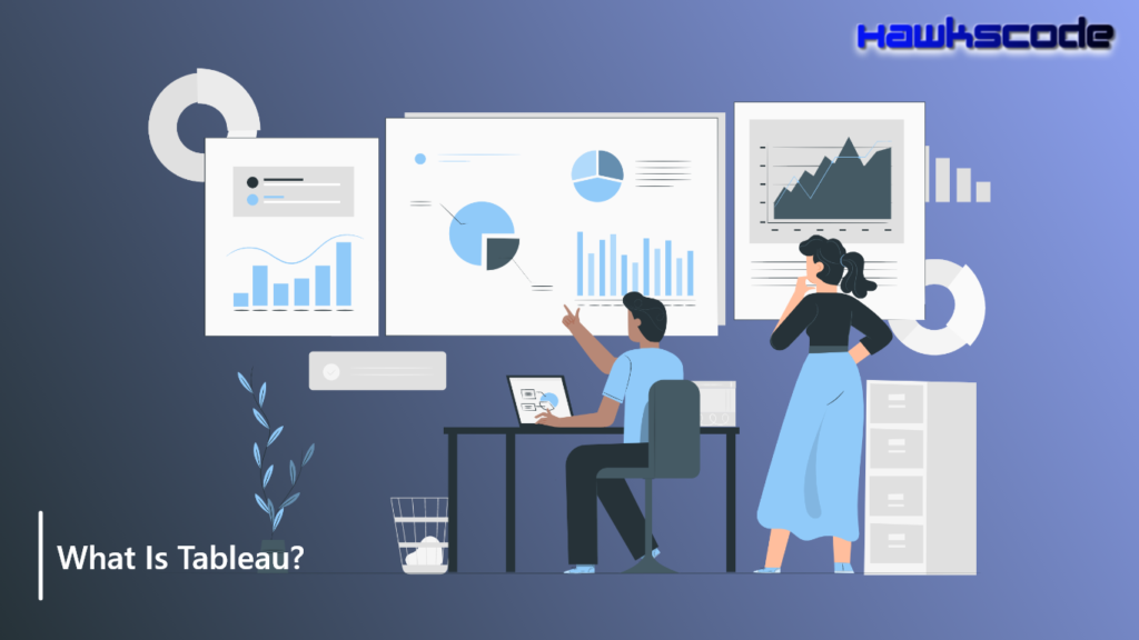 What is Tableau? and why Tableau a Powerful Tool - Web Design Services ...