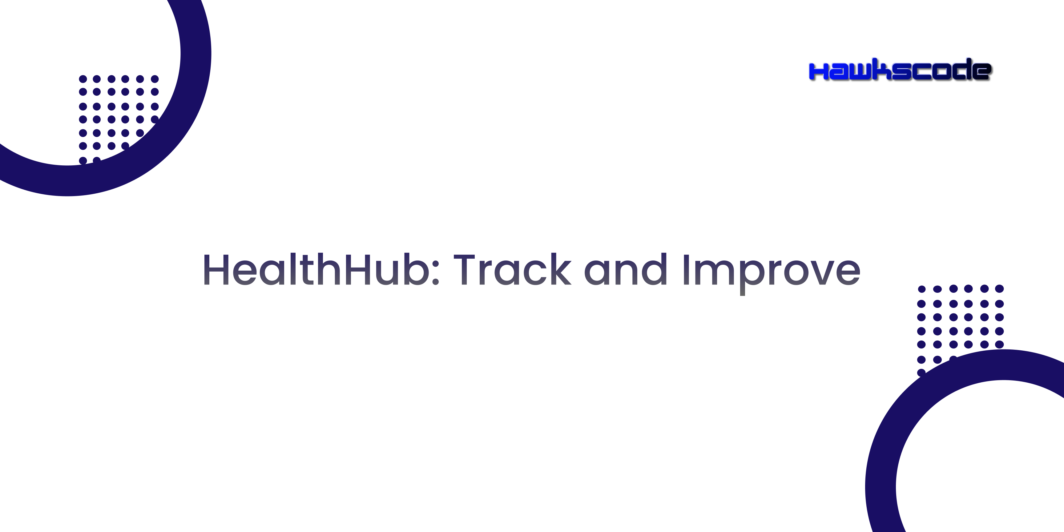 Product Details HealthHub - Web Design Services, Web Development ...
