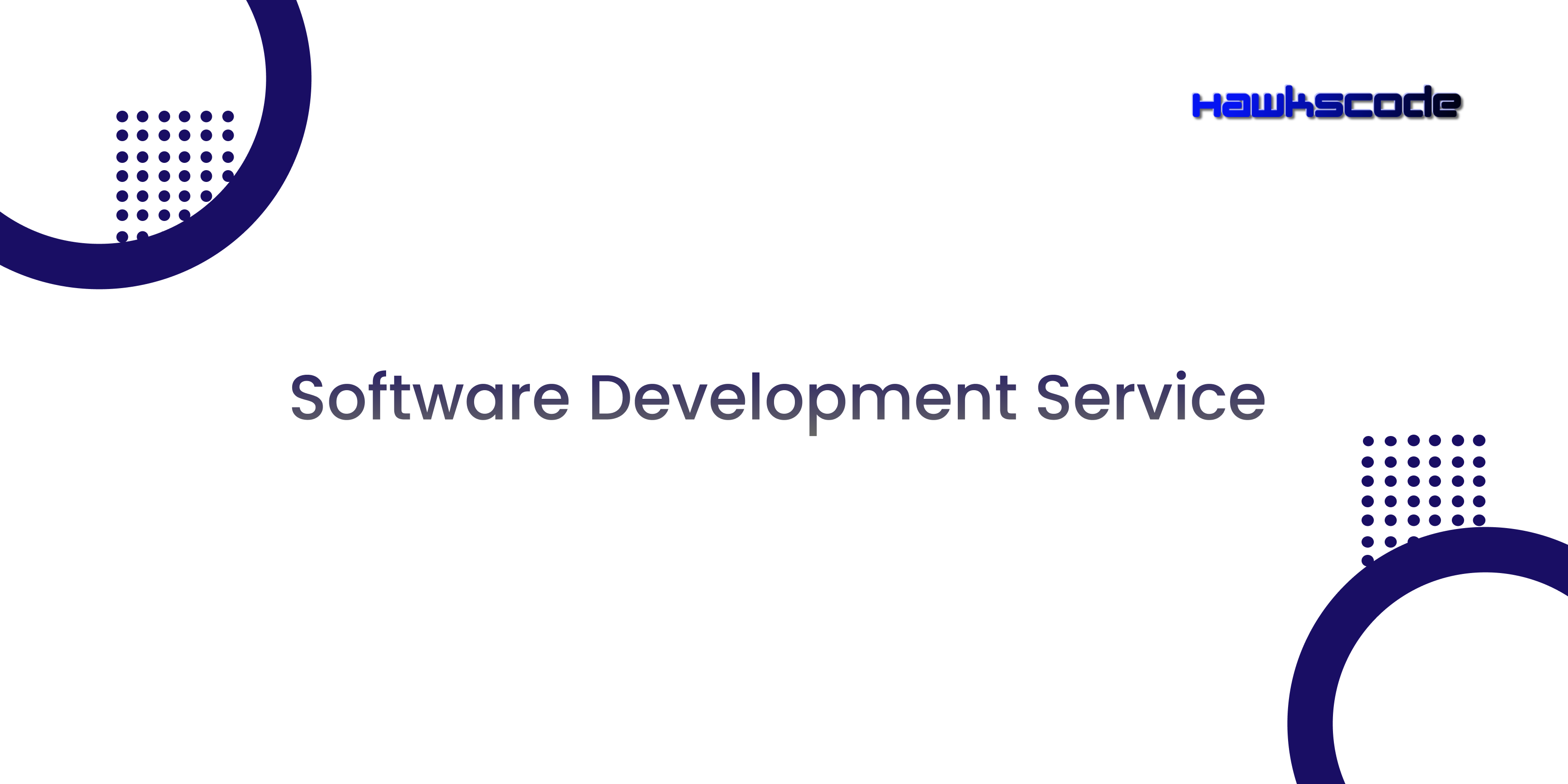 SOFTWARE DEVELOPMENT - Web Design Services, Web Development Company | HawksCode